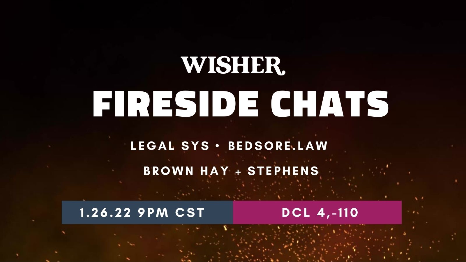 Legal Panel Fireside Chat 1.26.22 – Wisher